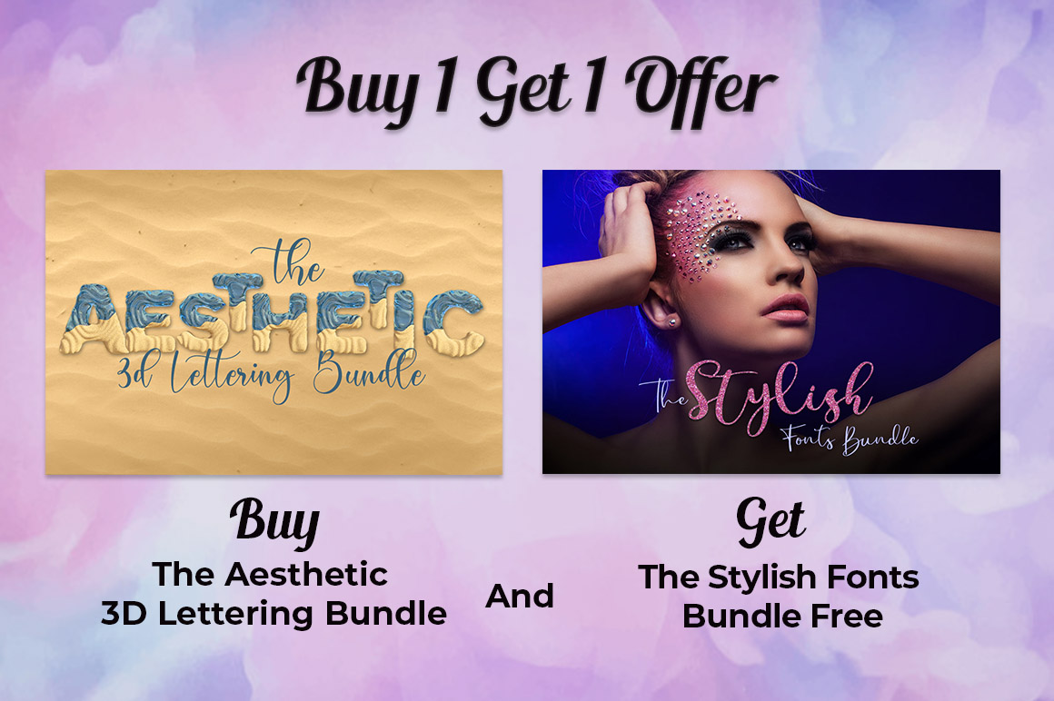 Buy 1 Get 1 Free with The Aesthetic 3D Lettering Bundle